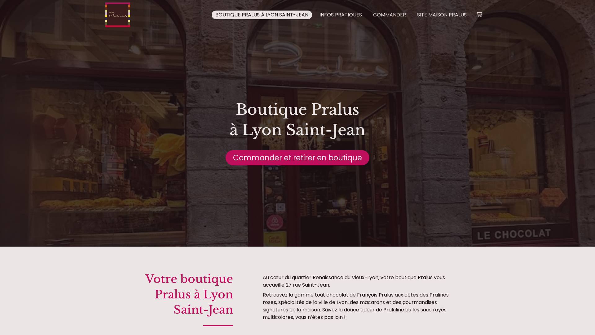 Boutique Pralus à Lyon Saint-Jean - Maître chocolatier, Praluline...