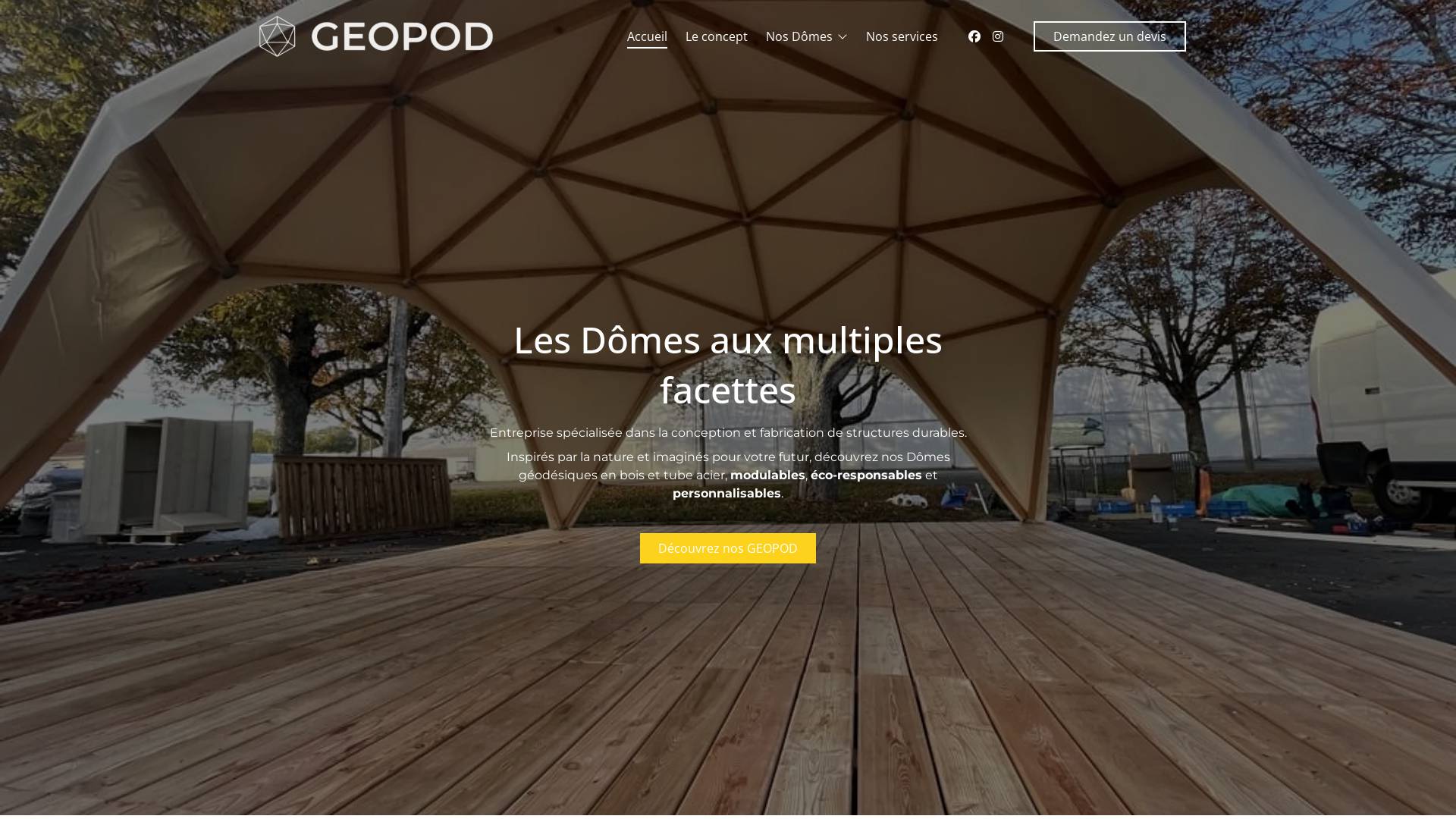 GEOPOD : des solutions pour tous vos besoins en Dômes géodésiques